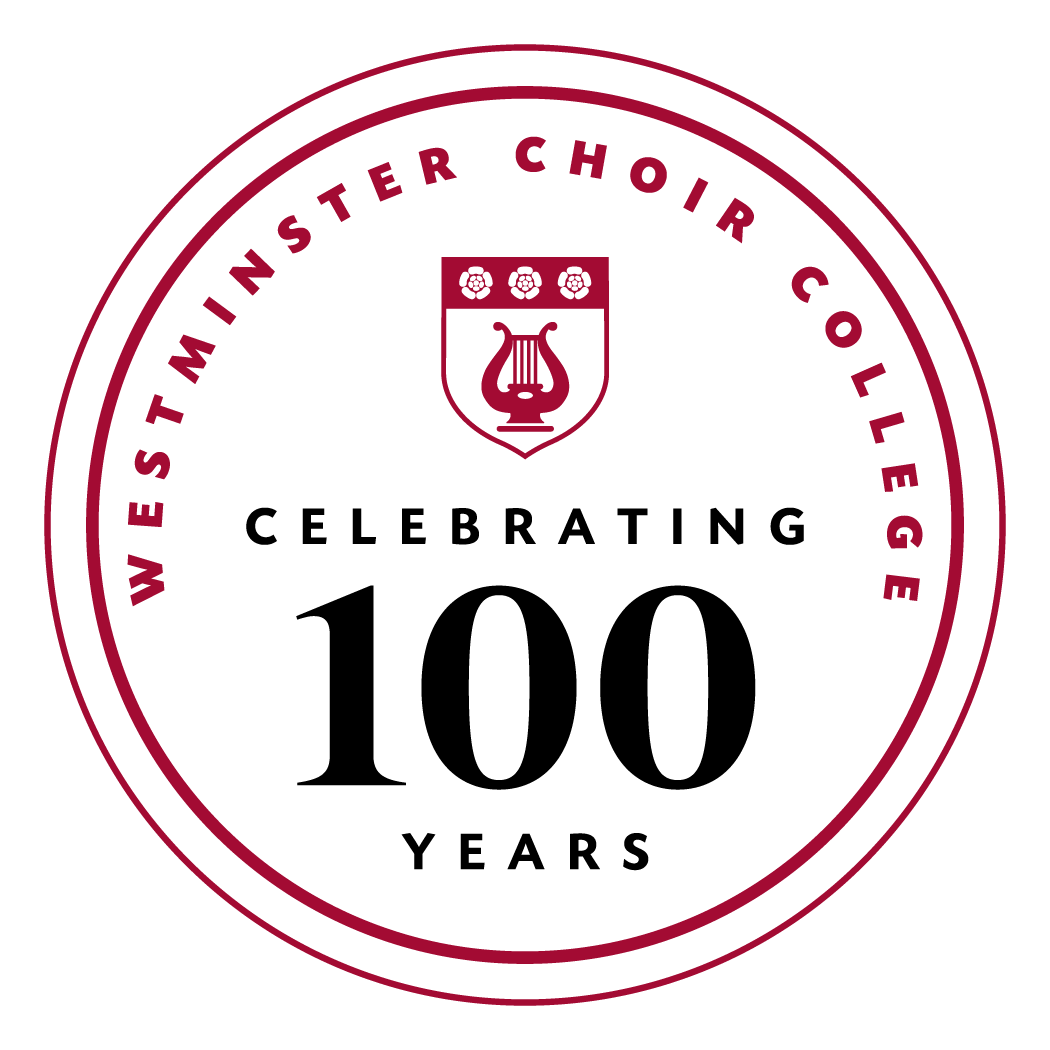 Westminster Choir College 100th Anniversary - Rider University