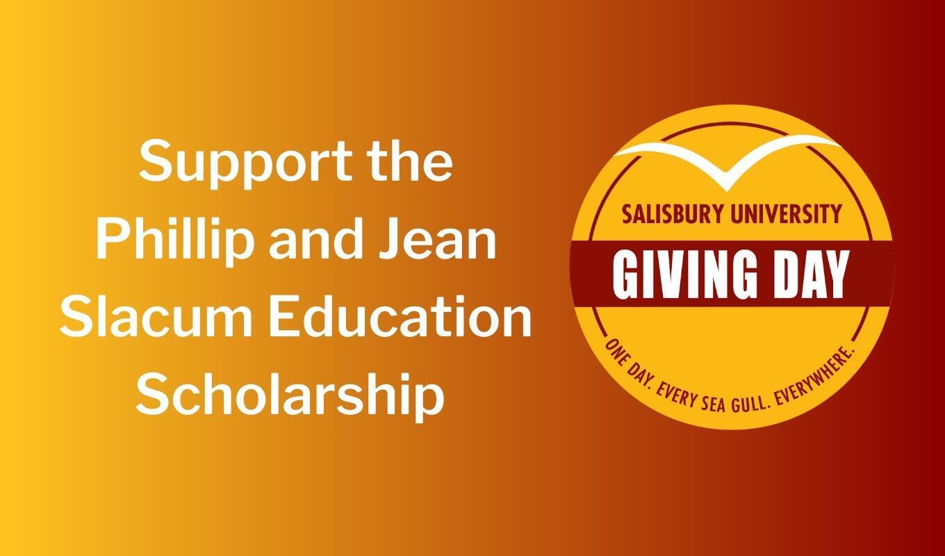 The Phillip and Jean Slacum Education Scholarship - Salisbury ...