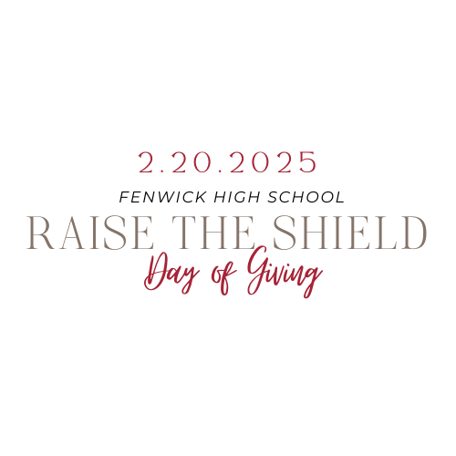 Fenwick High School | Raise the Shield